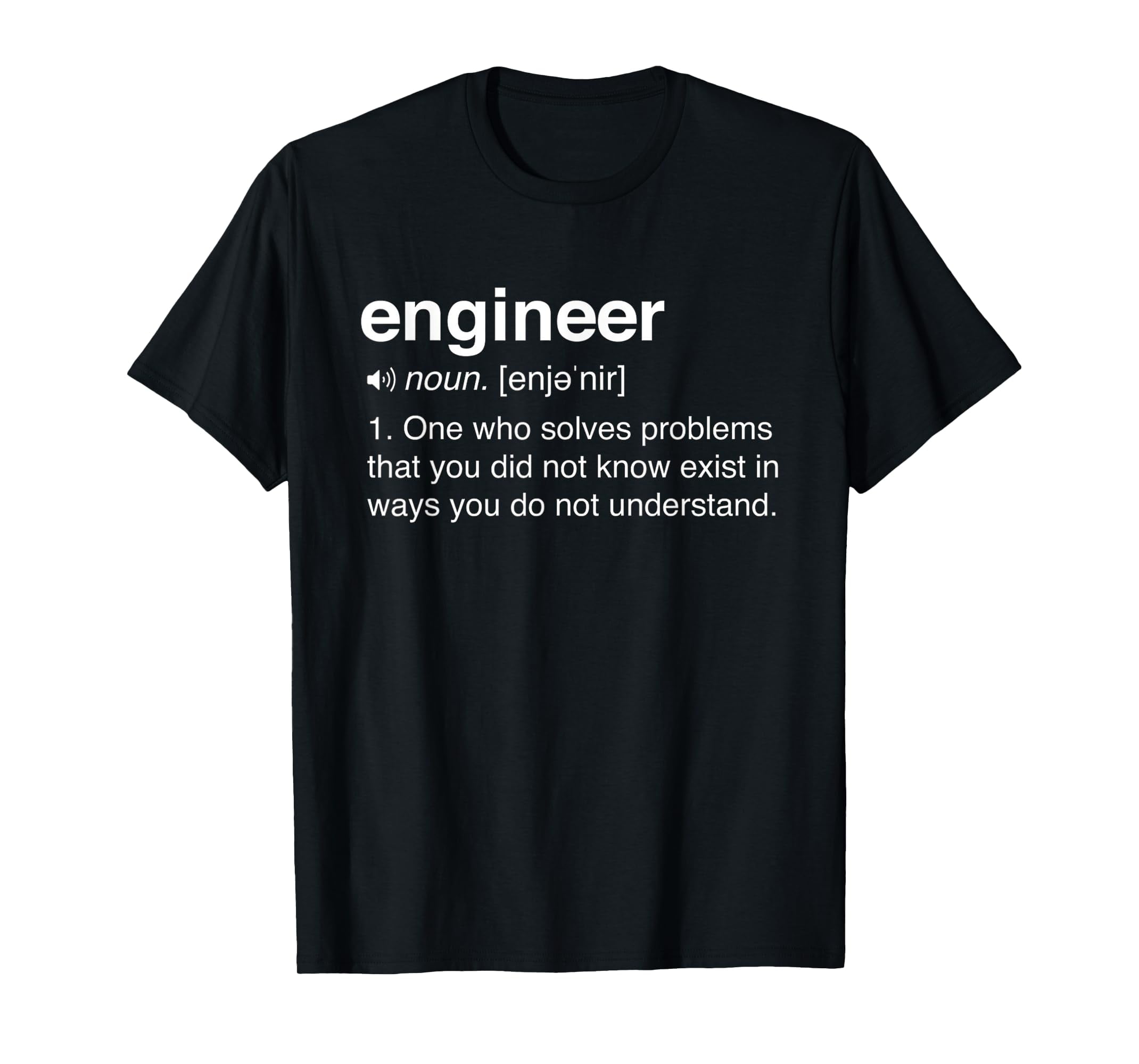 Engineer Definition Funny Engineer College T-Shirt - Walmart.com