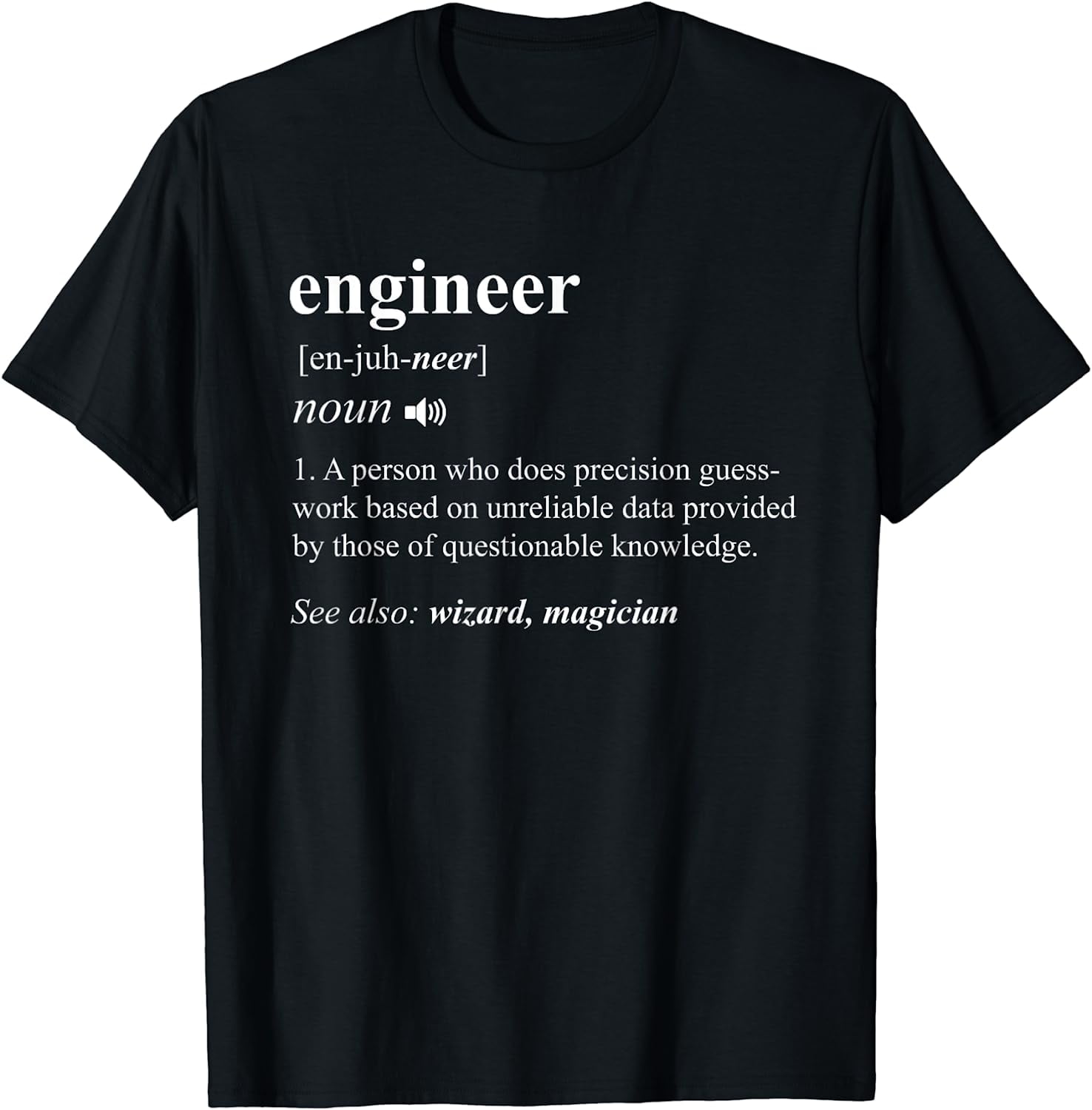 Engineer Definition Funny Engineering Mechanical Civil Gift T-Shirt - Walmart.com