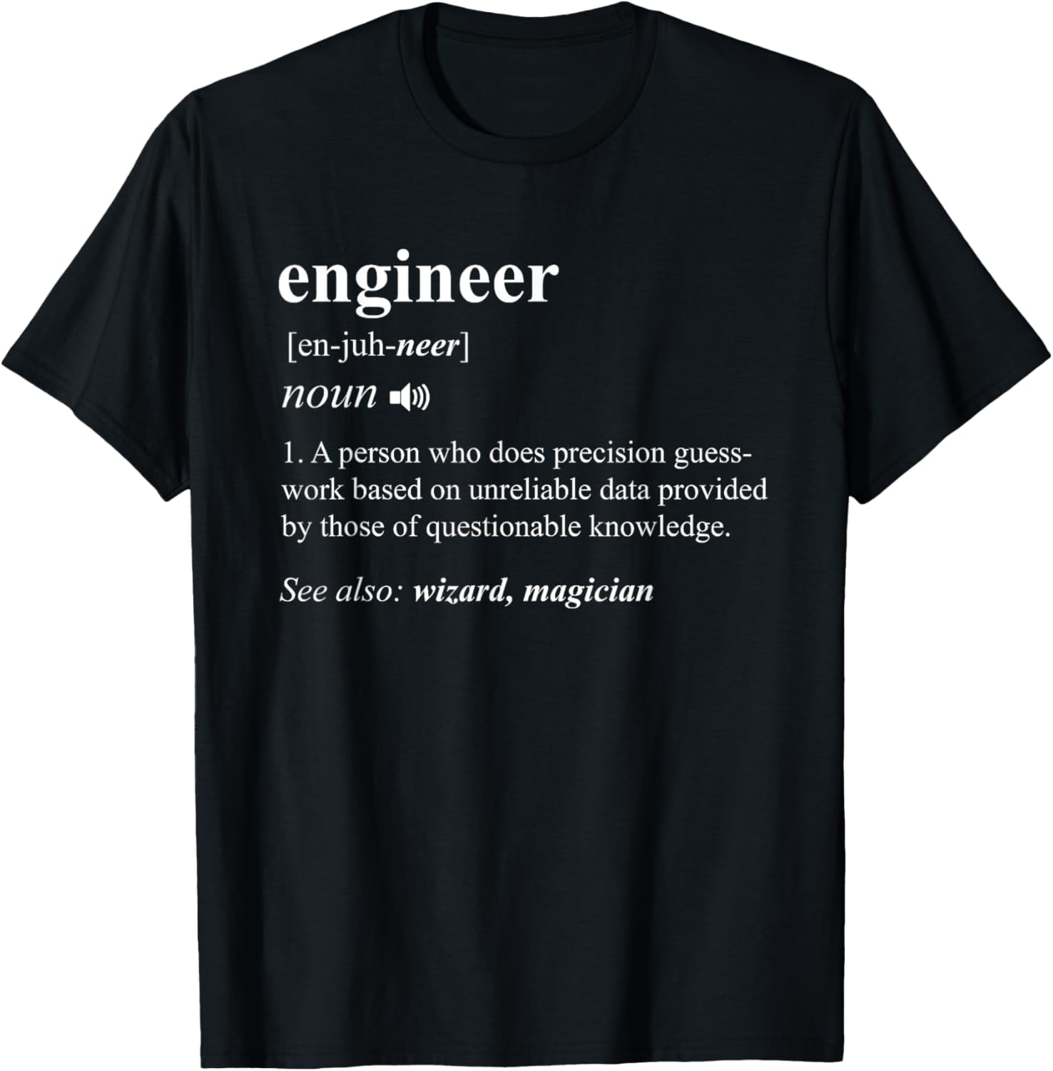Engineer Definition Funny Engineering Mechanical Civil Gift T-Shirt - Walmart.com