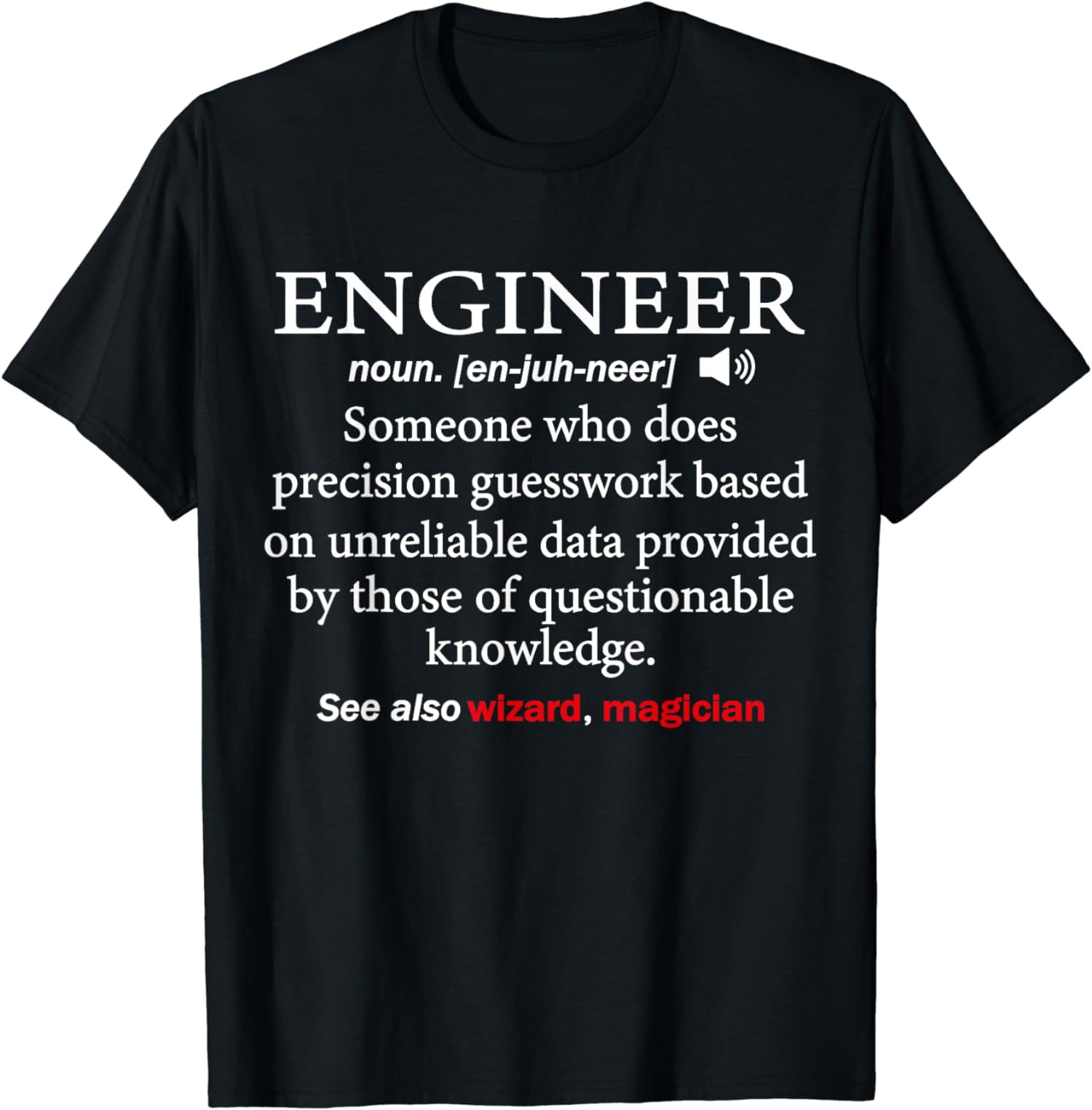 Engineer Definition Funny Engineering Mechanical Civil Gifts T-Shirt ...