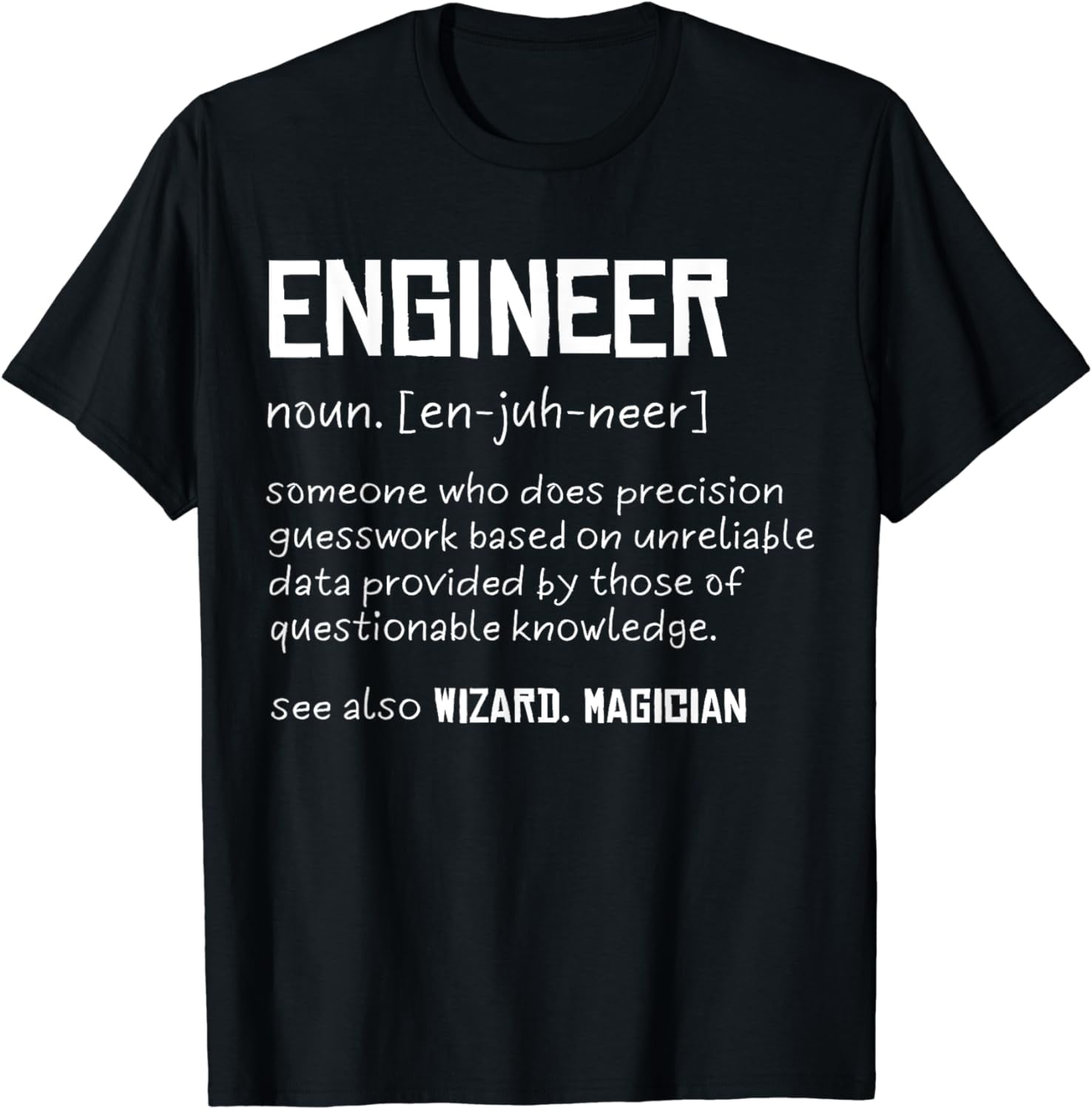 Engineer Definition Funny Engineering Mechanical Civil Gifts T-Shirt ...