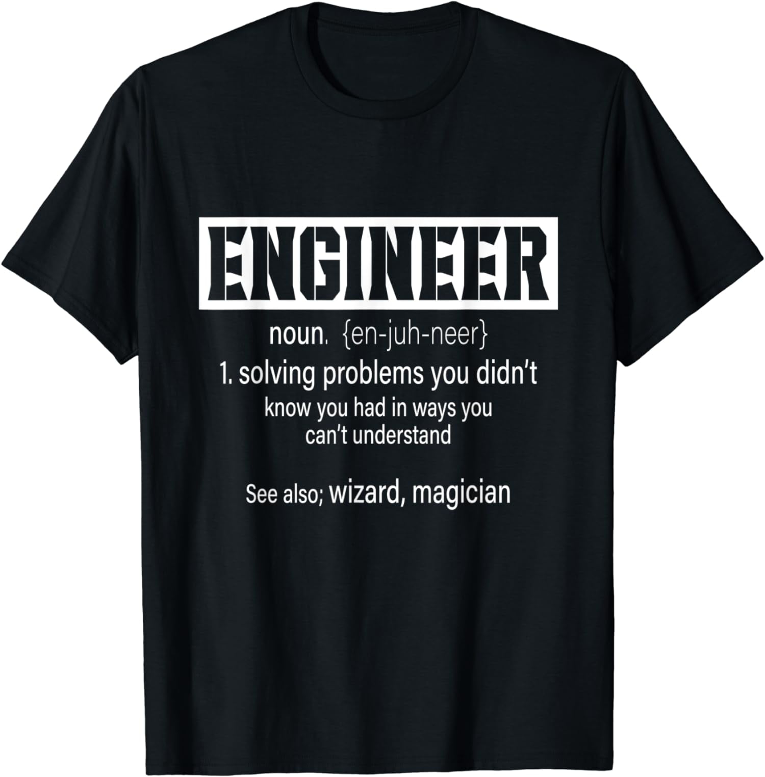 Engineer Funny Dictionary Definition Engineering Students T-Shirt ...