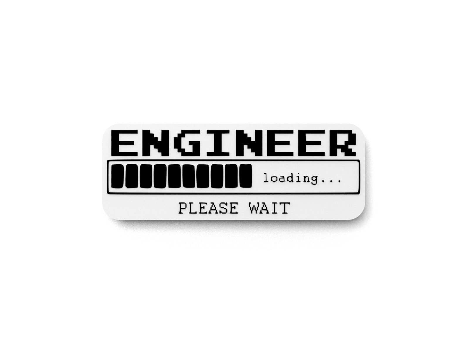Engineer Loading Please Wait | Funny sign For Home or Office - Walmart.com