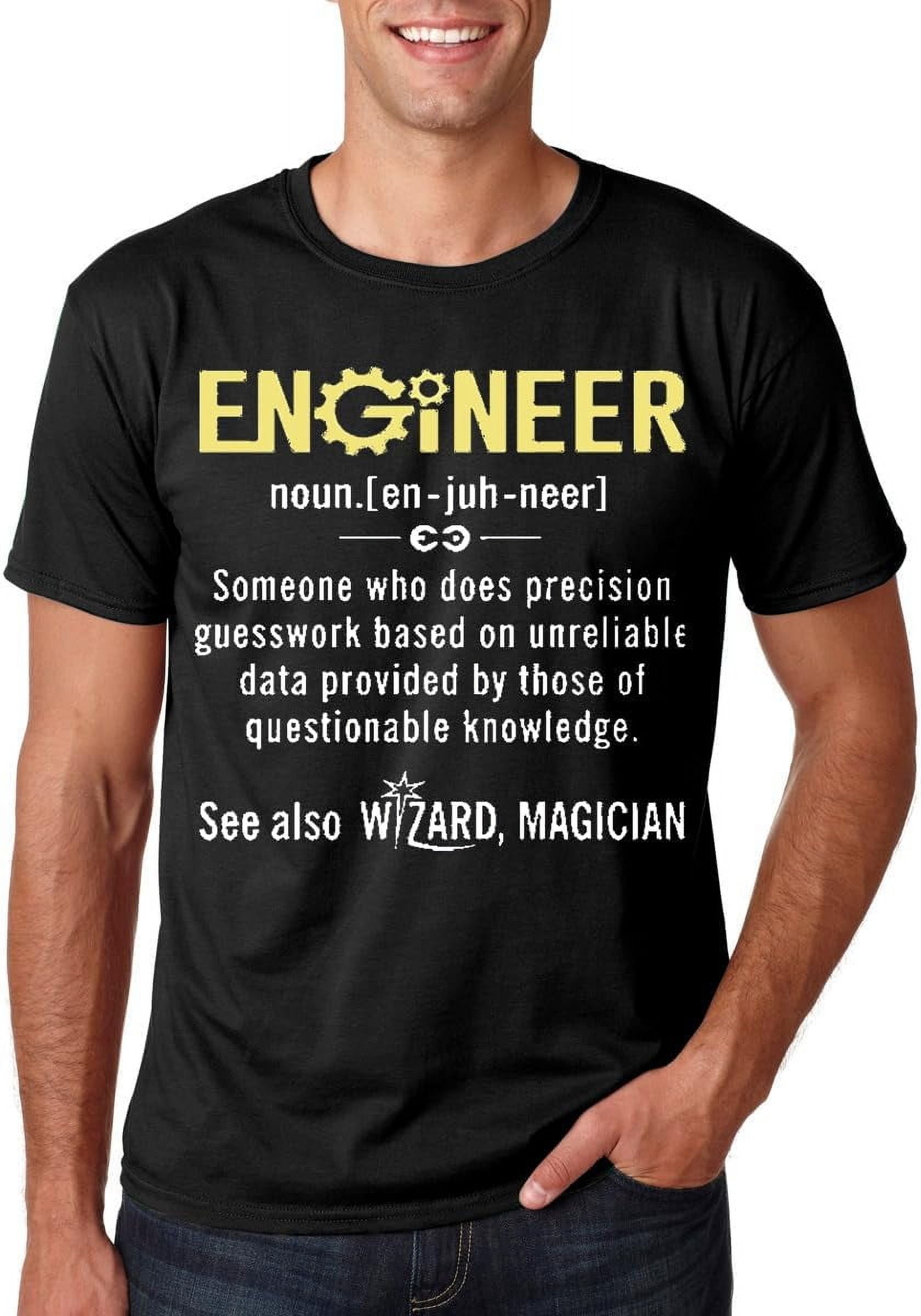 Engineer Meaning, Funny Definition Funny Creative Graphic T-Shirt Nerdy Science Geek Tee STEM ...