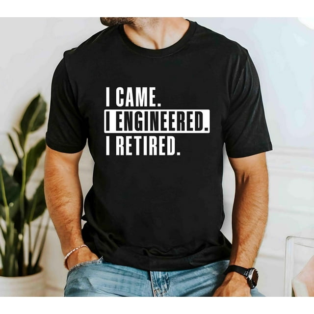 Engineer Retirement, Funny Engineer Shirt, Gifts For Engineer, Civil ...