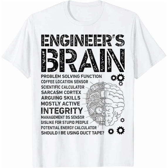 Engineer S Brain Process Engineer Men Engineering Gift Unisex T-Shirt ...