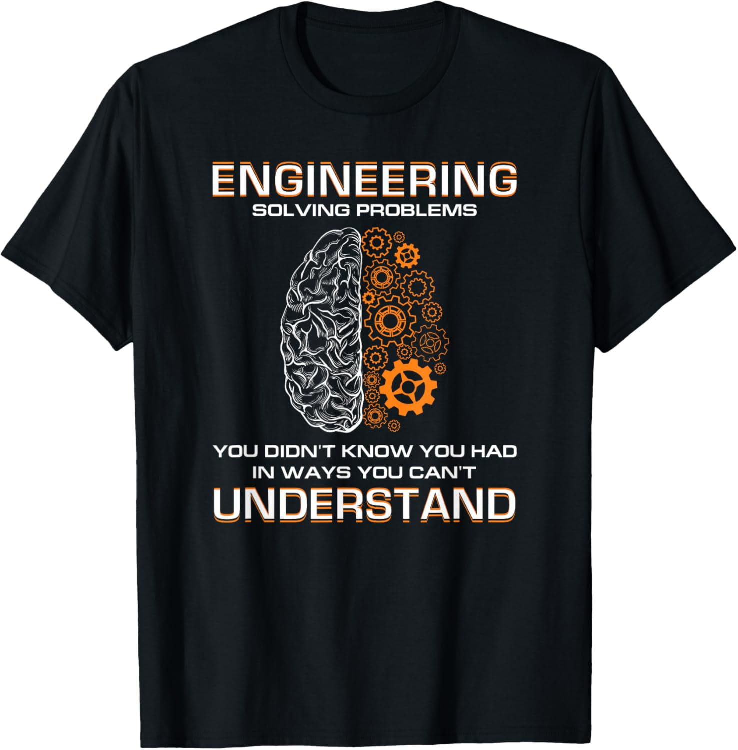 Engineer Solving Problems Engineers Funny Engineering T-Shirt - Walmart.com