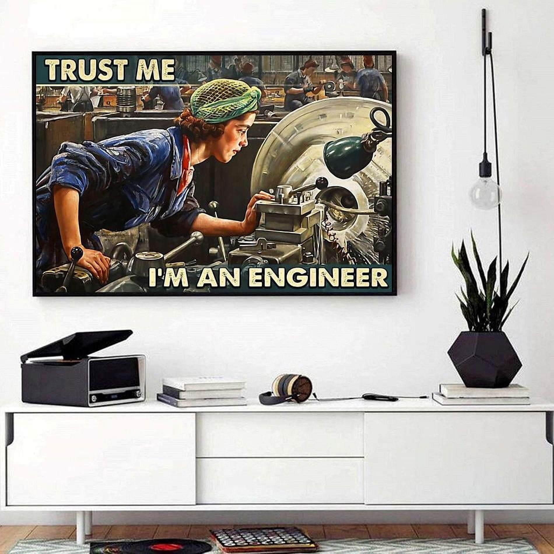 Engineer trust me horizontal poster 11 x 17 Inch Poster - Walmart.com