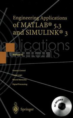 Pre-Owned Engineering Applications of MATLAB 5.3 and Simulink 3 (Paperback) 185233214X ...
