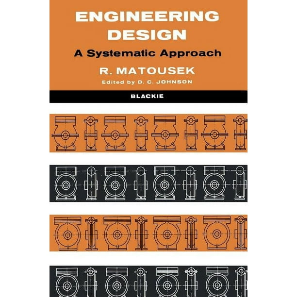 Engineering Design: A Systematic Approach, (Paperback) - Walmart Business Supplies