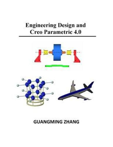 Pre-Owned Engineering Design and Creo Parametric 4.0 (Paperback ...