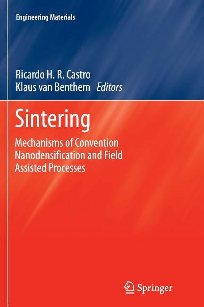 Engineering Materials Sintering: Mechanisms of Convention ...