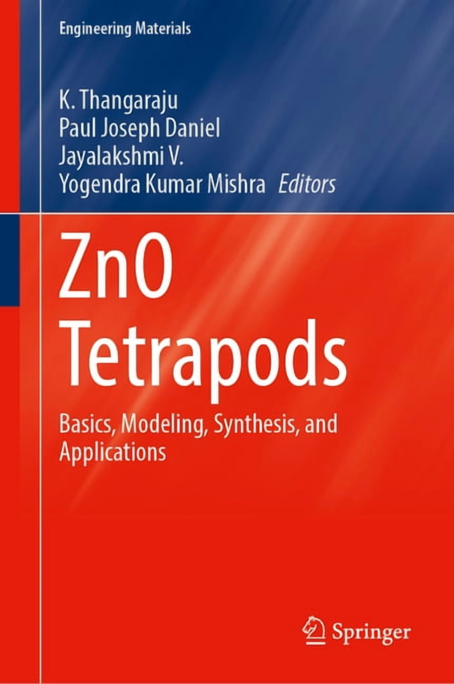 Engineering Materials Zno Tetrapods: Basics, Modeling, Synthesis, and ...