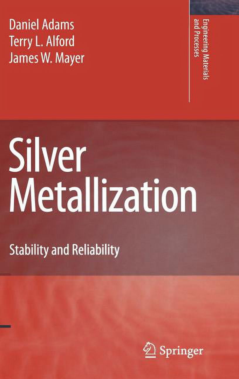 Engineering Materials and Processes: Silver Metallization: Stability ...