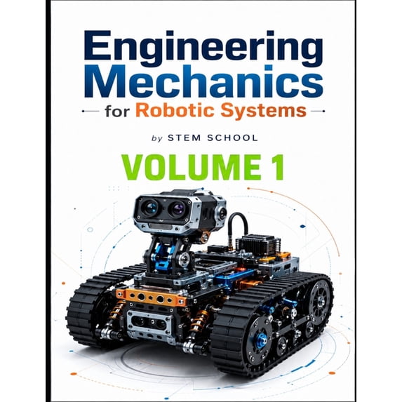 Foundation on Robotics: Mathematics, Phy Engineering Mechanics for ...