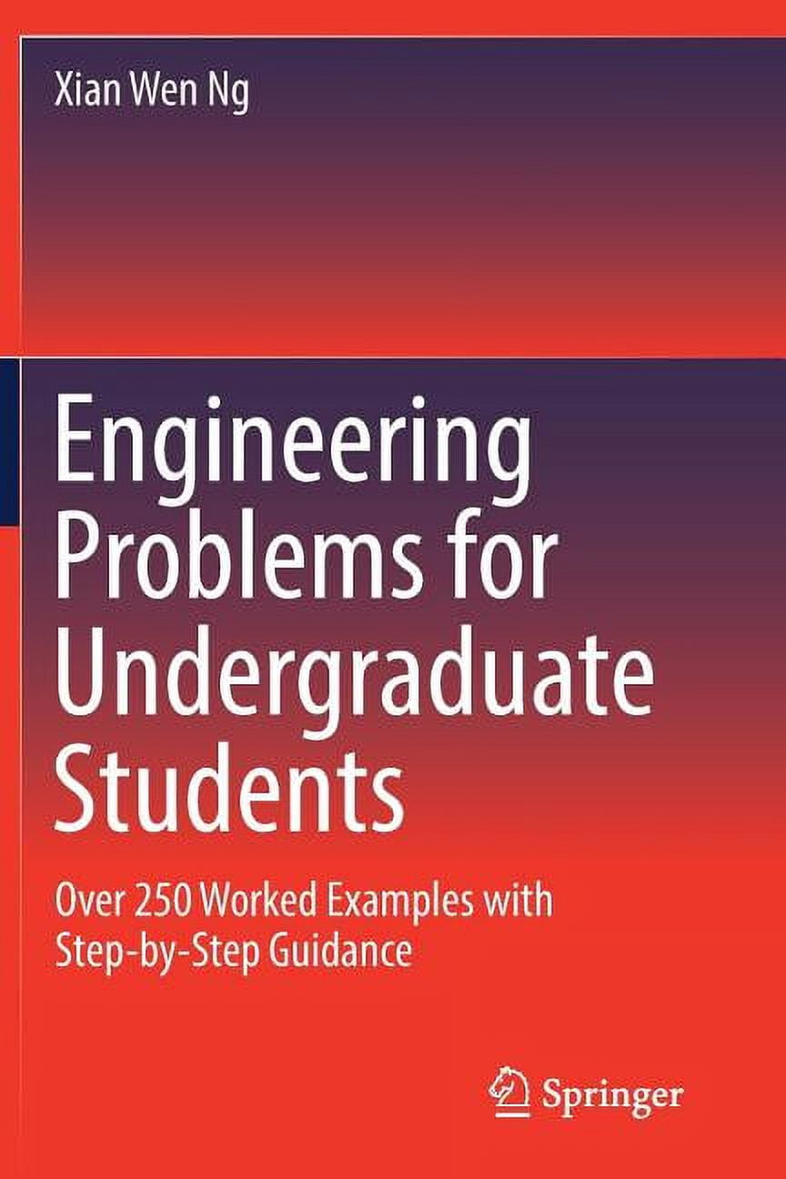 Engineering Problems for Undergraduate Students: Over 250 Worked ...
