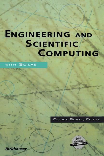 Engineering and Scientific Computing with Scilab, (Hardcover) - Walmart.com