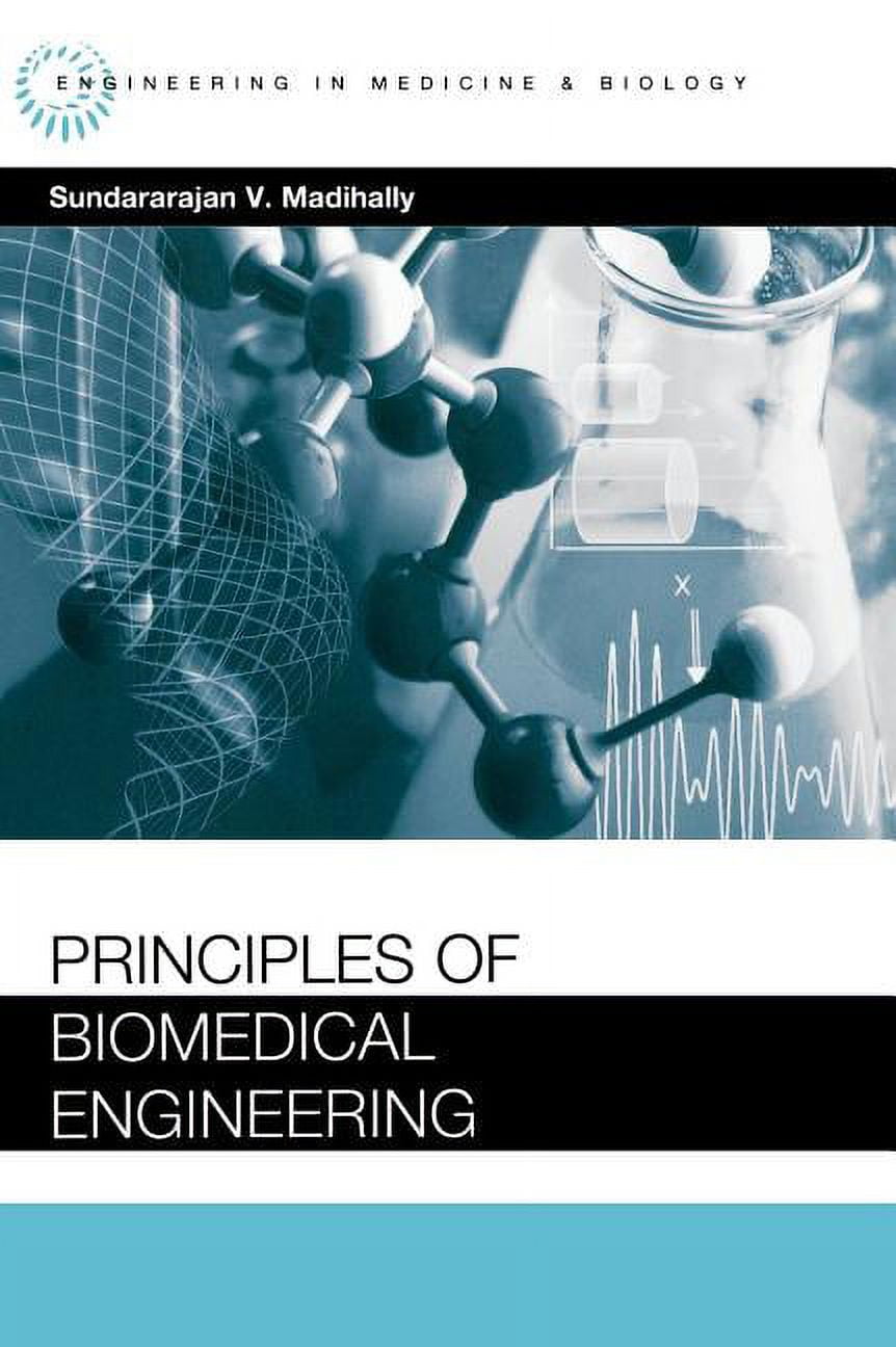 Engineering in Medicine & Biology: Principles of Biomedical Engineering ...