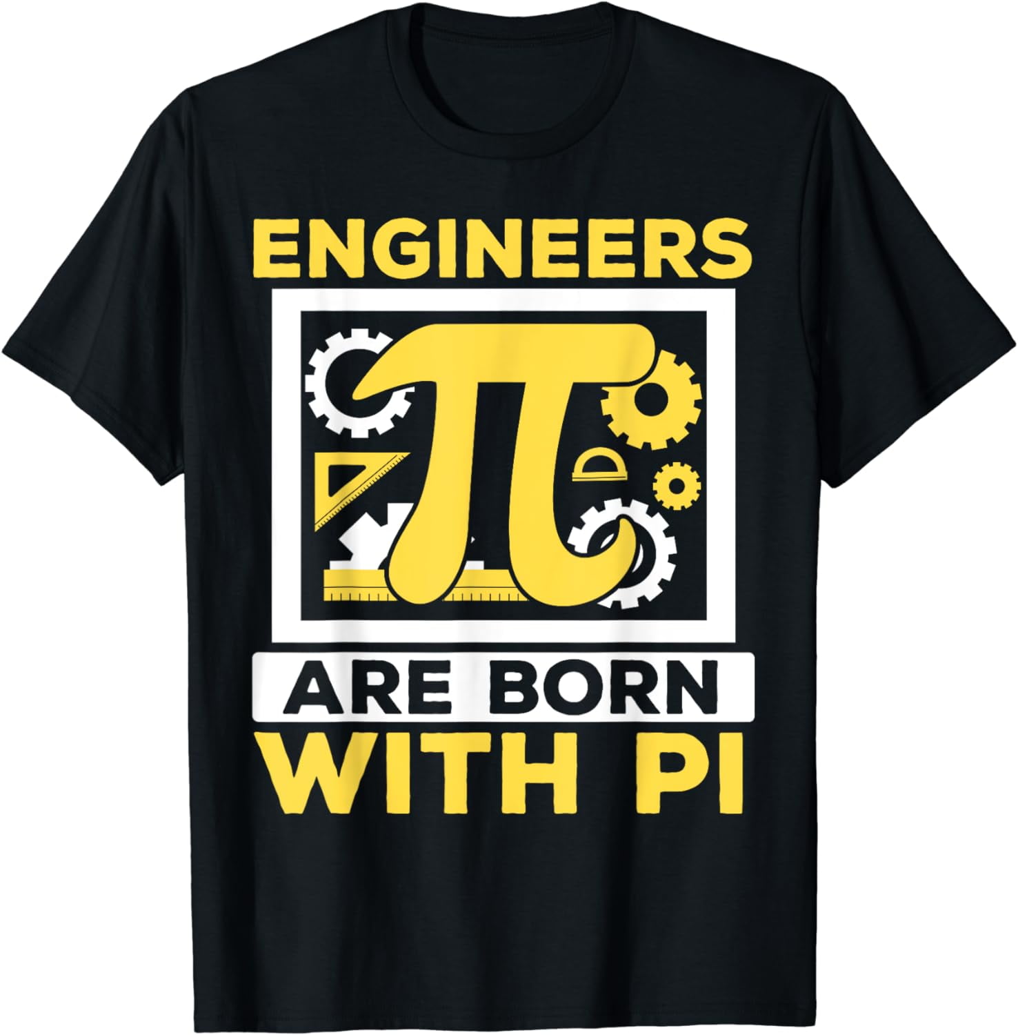 Engineers Are Born With Pi Mathematician Pi Day T-Shirt - Walmart.com