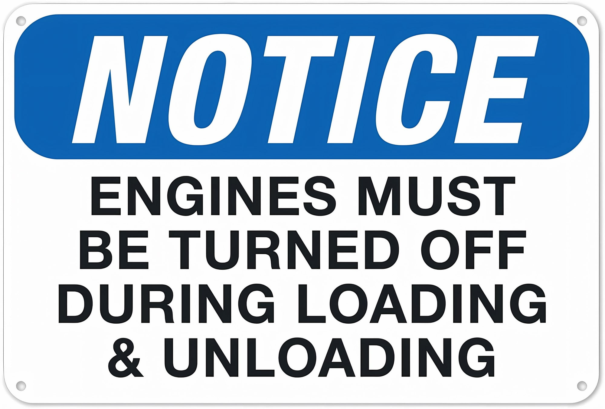 Engines Must Be Turned Off During Loading & Unloading Sign - 8"x12 ...