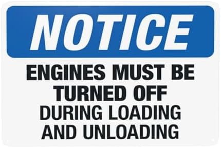 Engines Must Be Turned Off During Loading And Unloading Warning Sign ...