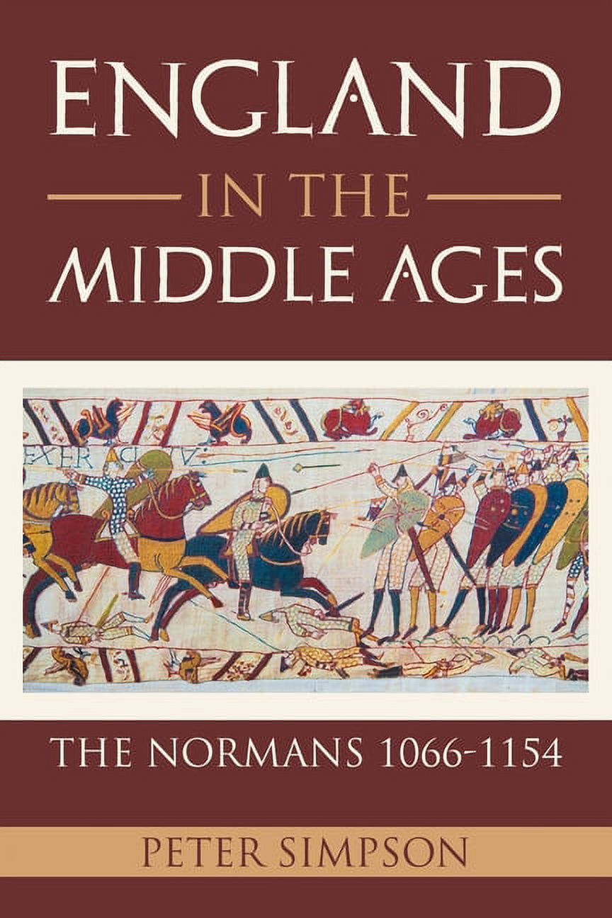 England in the Middle Ages : The Normans 1066-1154 - Walmart.com