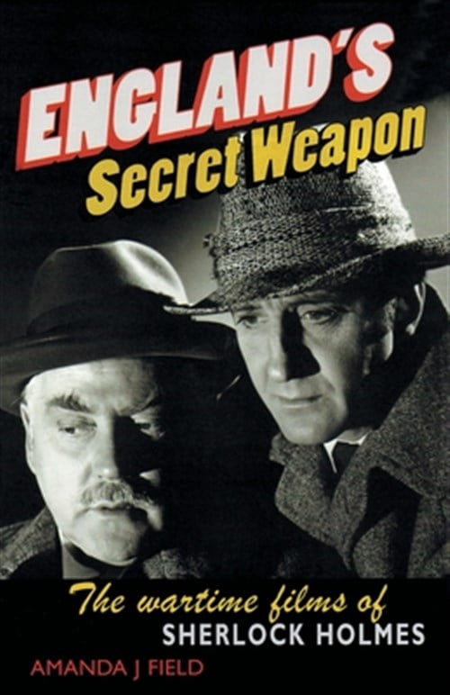Pre-Owned England's Secret Weapon: The Wartime Films of Sherlock Holmes ...