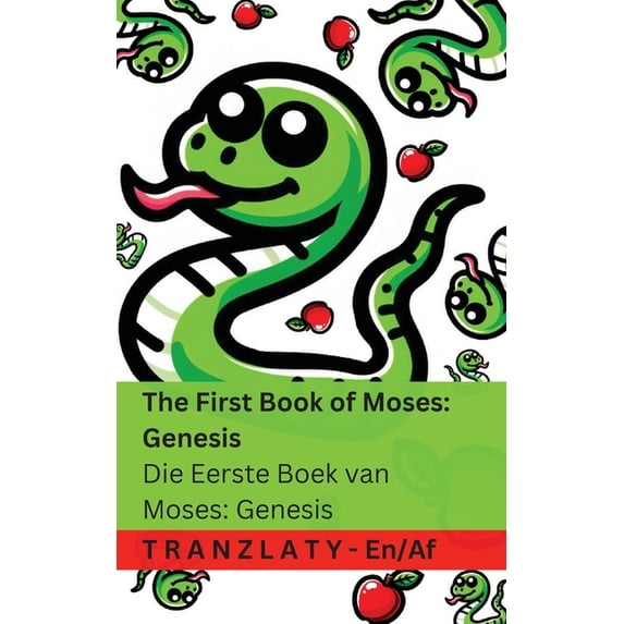 English Afrikaans The Bible / Die Bybel - The First Book of Moses ...