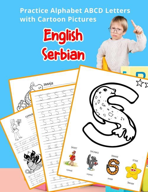 English Serbian Practice Alphabet ABCD letters with Cartoon Pictures ...