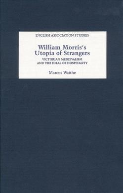 Pre-Owned English Association Studies: William Morris's Utopia of ...