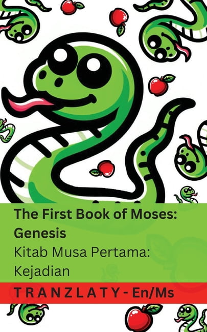 English Bahasa Melayu The Bible / Alkitab - The First Book of Moses ...