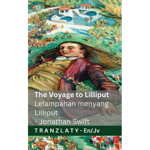 English Basa Jawa The Voyage to Lilliput / Lelampahan menyang Lilliput ...