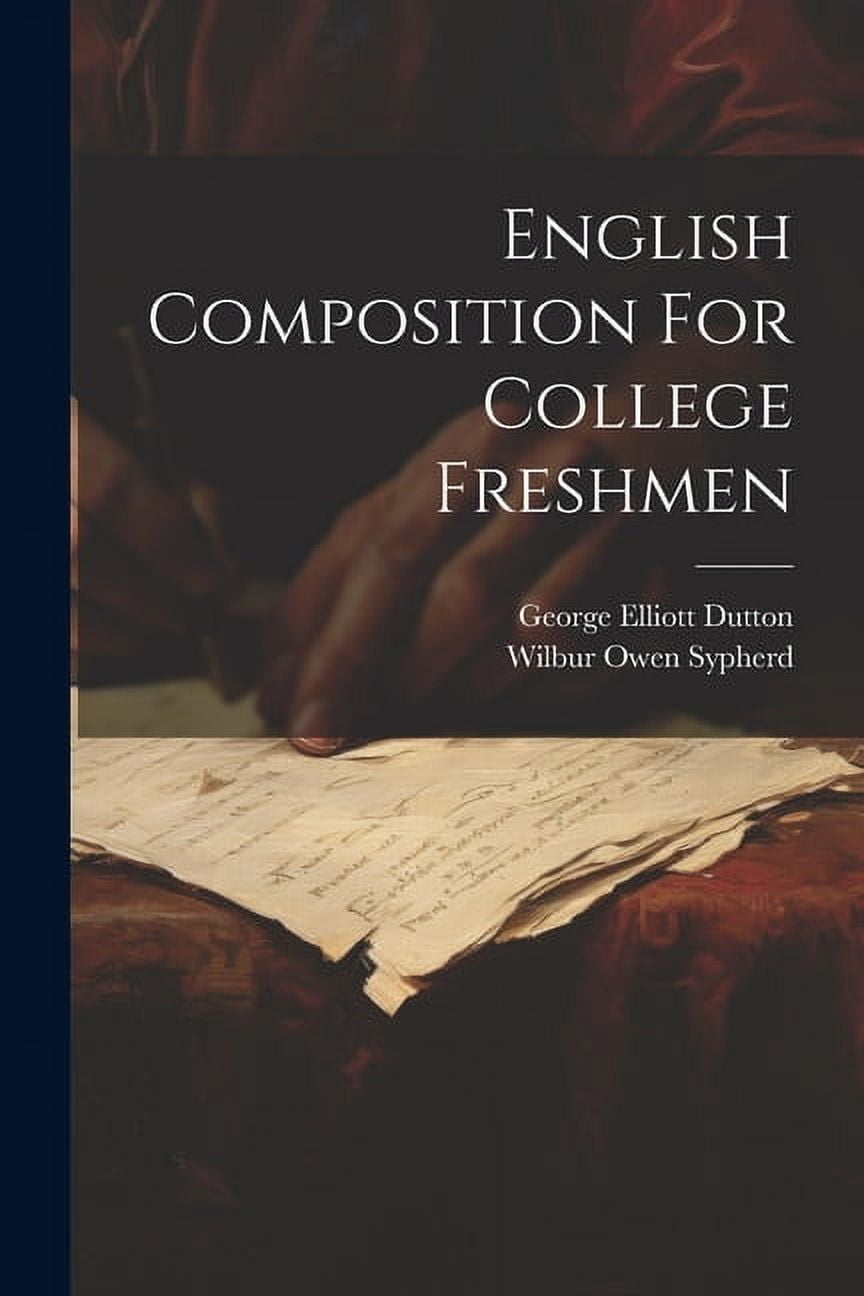 English Composition For College Freshmen - Walmart.com