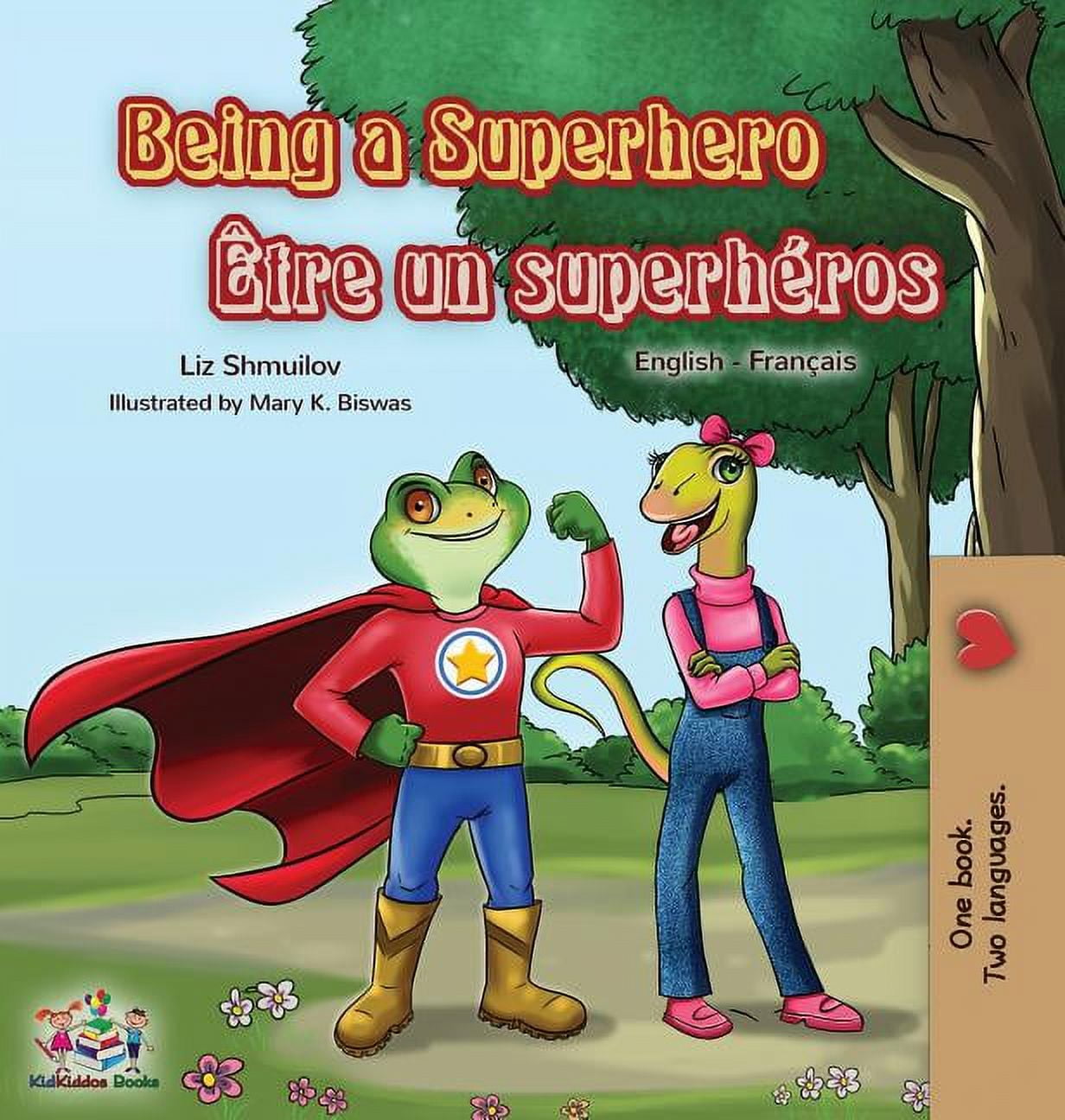 English French Bilingual Collection Being a Superhero Ã tre un superhÃ ...