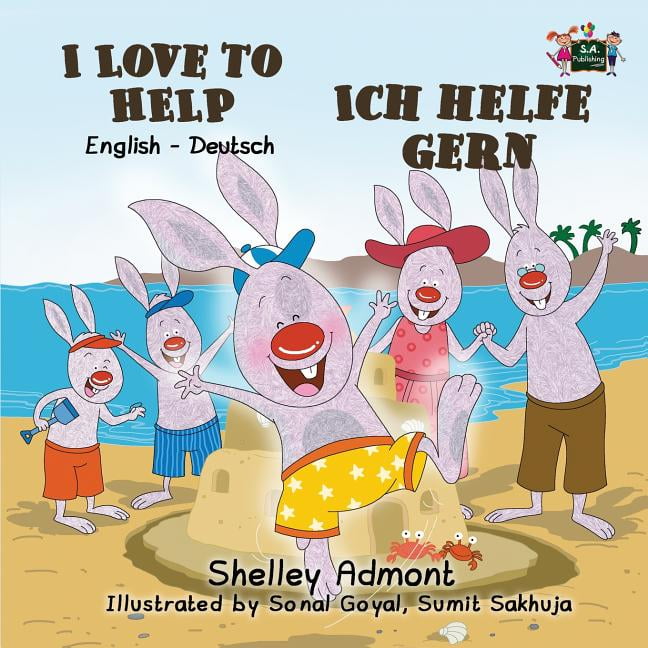 English German Bilingual Collection I Love to Help Ich helfe gern ...
