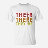 English Grammar Lesson There Their They Are Teacher TShirt - Walmart.com