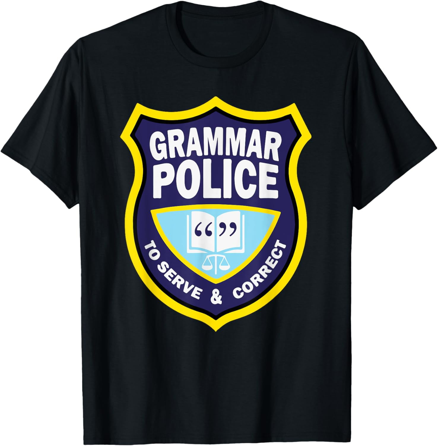 English Grammar Police Funny Sarcasm Quotes T-Shirt - Walmart.com