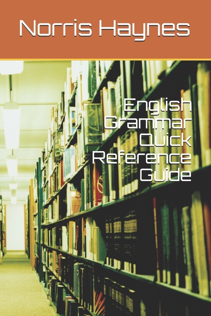 English Grammar Quick Reference Guide: Common Errors and Correct Use ...