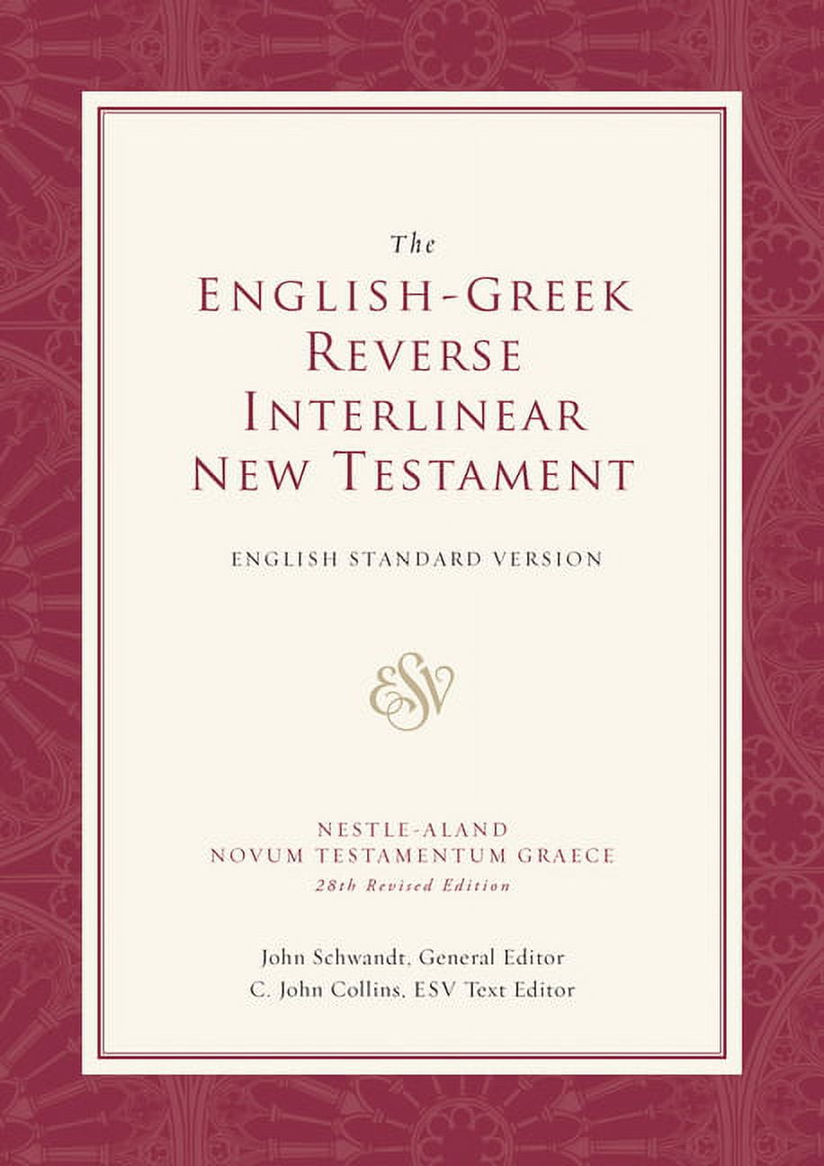 English-Greek Reverse Interlinear New Testament-ESV (Hardcover ...