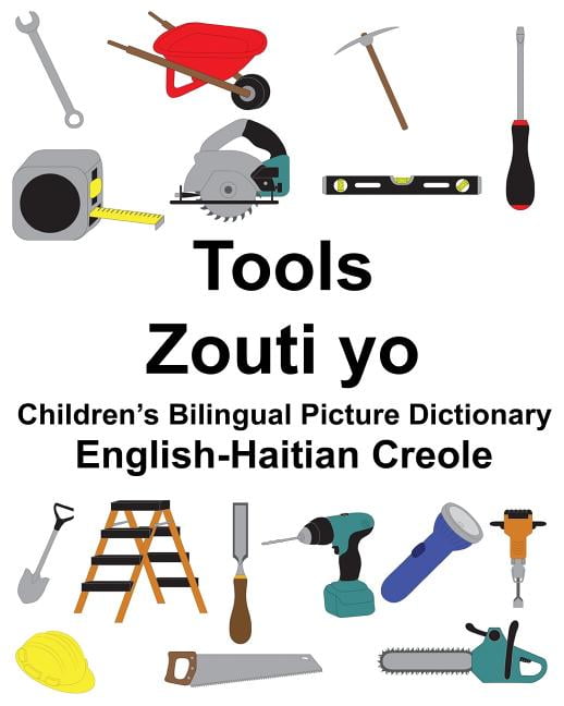 Freebilingualbooks.com English-Haitian Creole Tools/Zouti yo Children's ...