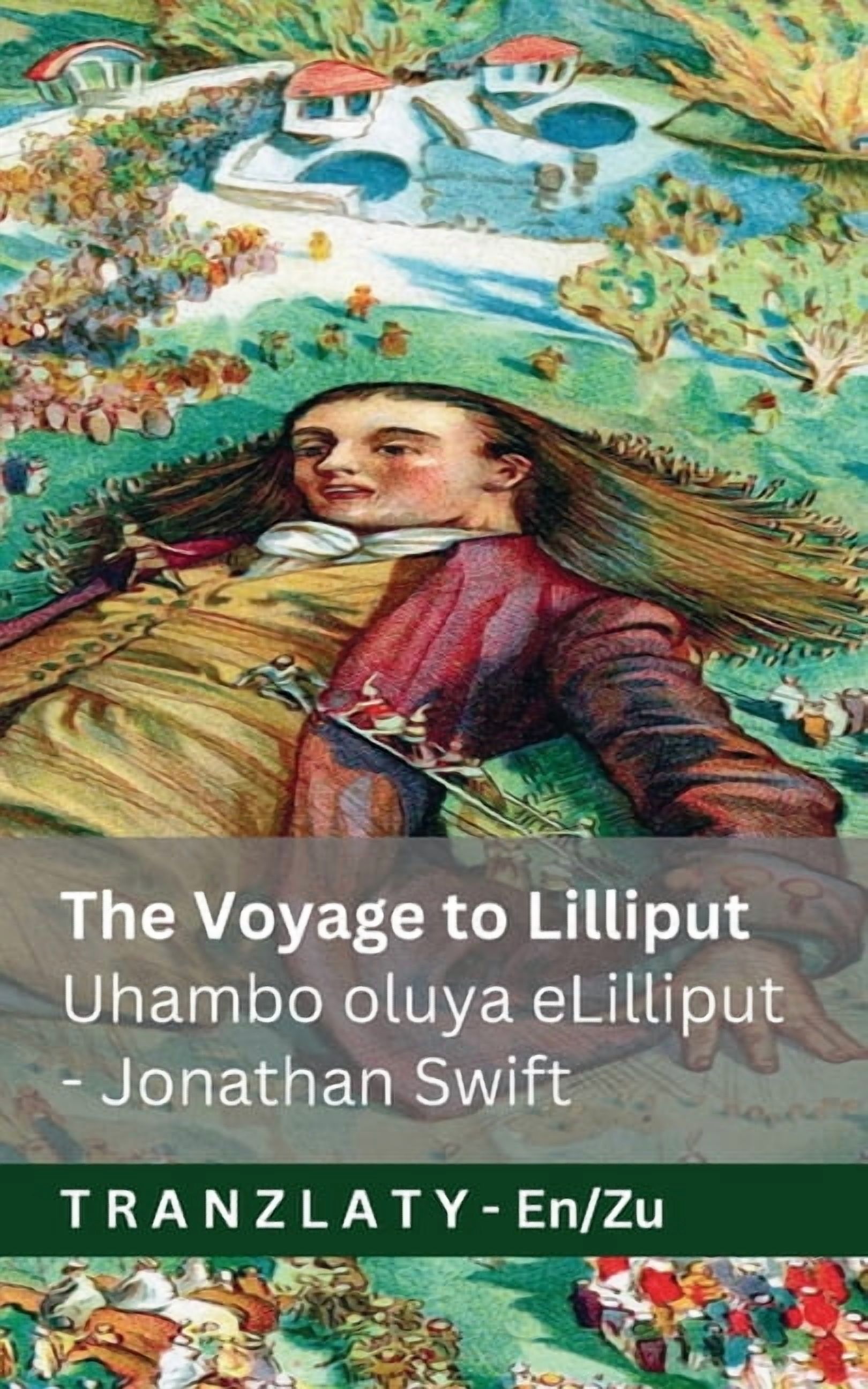English Isizulu The Voyage to Lilliput / Uhambo oluya eLilliput ...