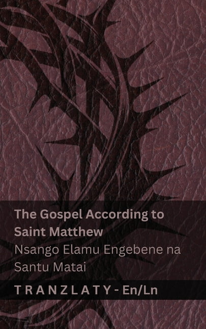 English LingÃ¡la The Bible / Biblia - The Gospel According to Saint ...