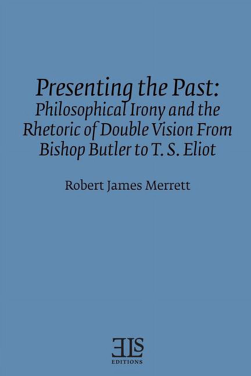 English Literary Studies Monographs (Els): Presenting the Past ...