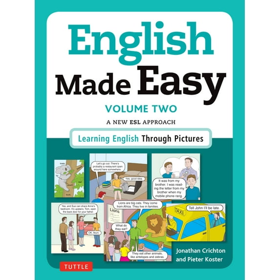English Made Easy, Volume 2: A New ESL Approach: Learning English ...