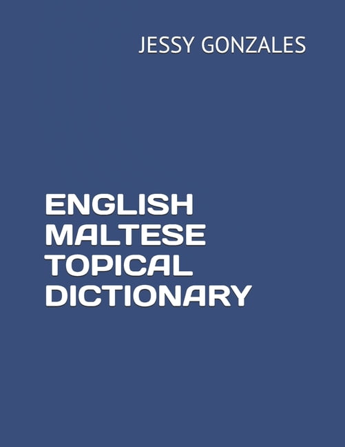 English Maltese Topical Dictionary - Walmart.com