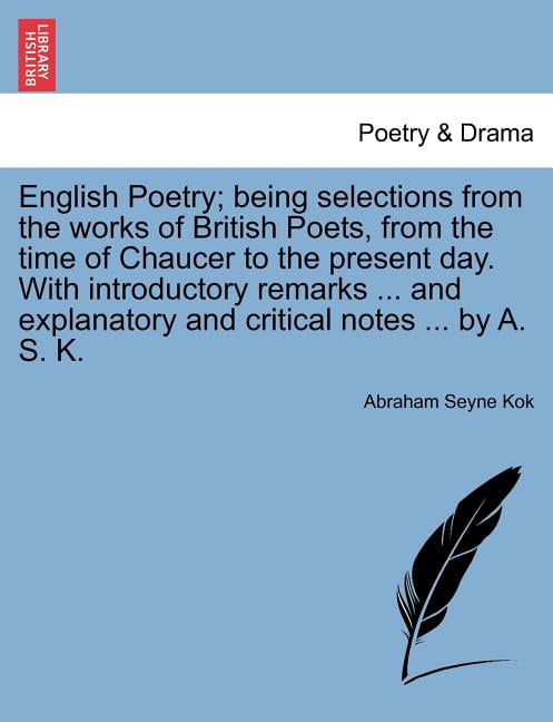 English Poetry; being selections from the works of British Poets, from ...