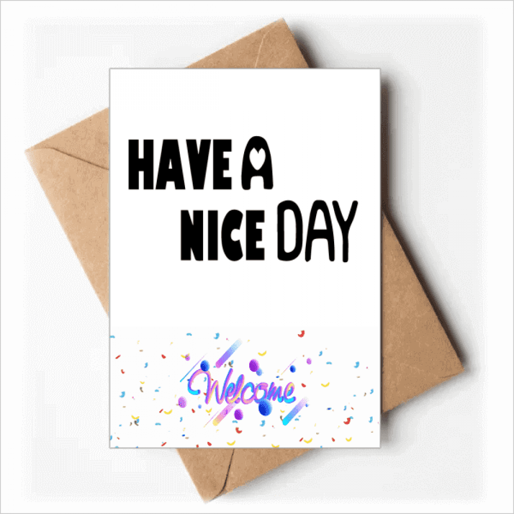 English Quote Design Nice Day Welcome Back Greeting Cards Envelopes ...