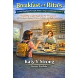 Breakfast at Rita's: Learn English Through Story - Beginner ESL Reader ...