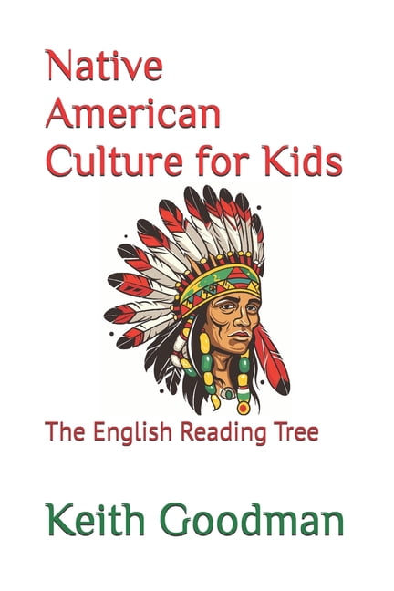 English Reading Tree Native American Culture for Kids: The English ...