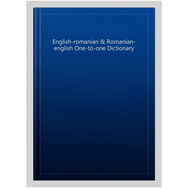 Pre-Owned English-Romanian & Romanian-English One-To-One Dictionary ...